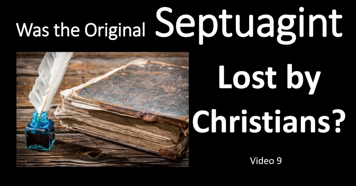 Was the Original Septuagint Lost by Christians? – 4Witness.org ...